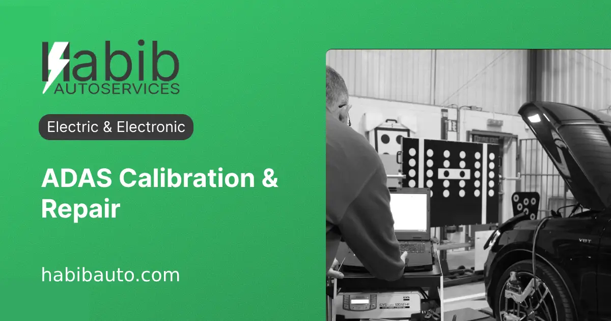 ADAS Calibration & Repair - Habib Auto Services - Limassol