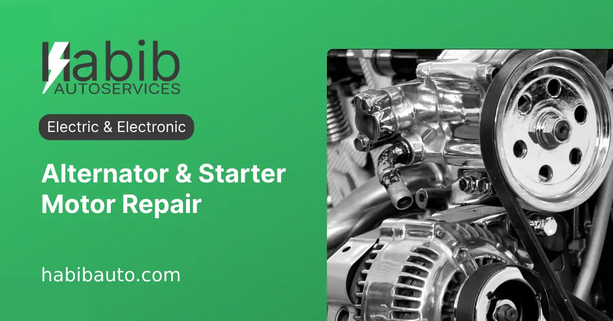 Alternator and Starter - Habib Auto Services - Limassol